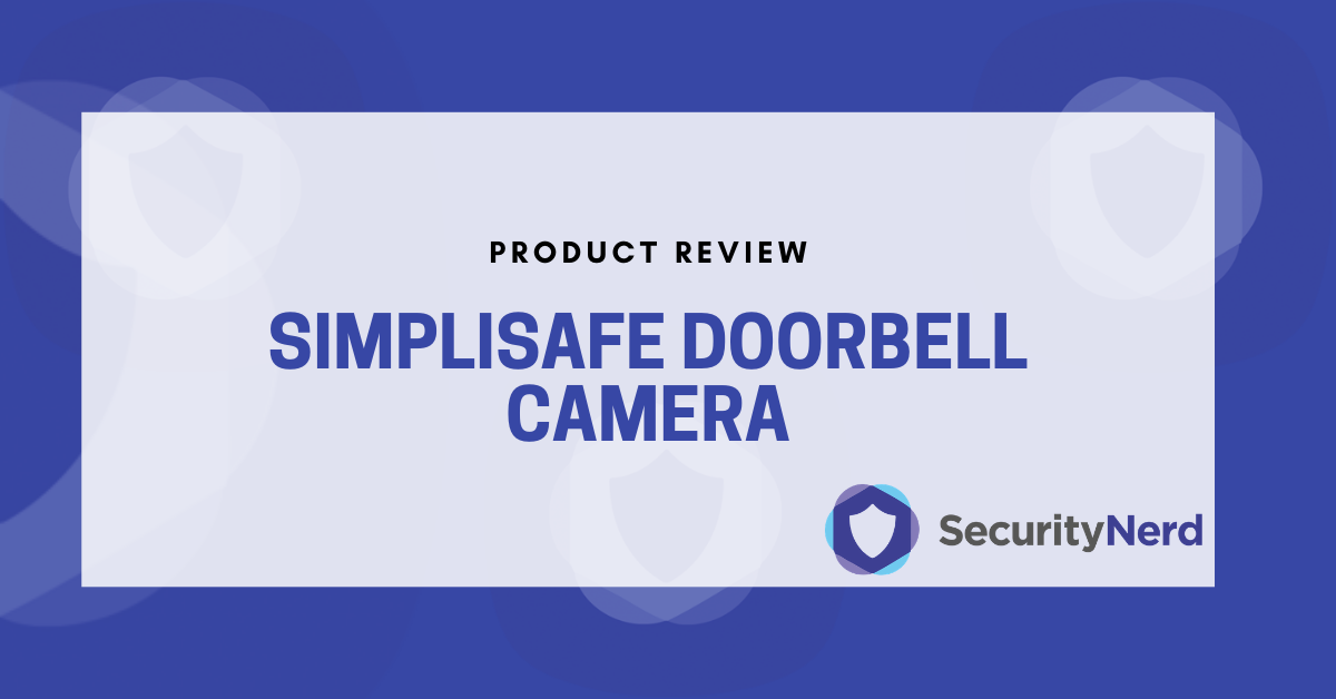 SimpliSafe Doorbell Camera Review [2023] | SecurityNerd