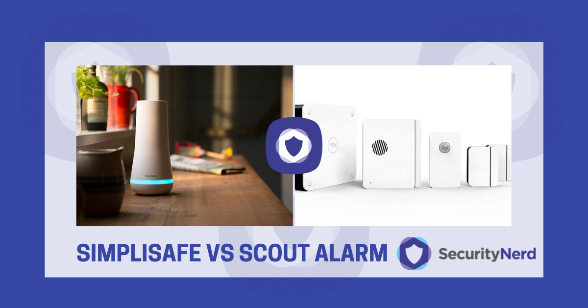 SimpliSafe vs. Scout Alarm | SecurityNerd