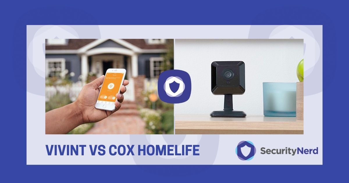 Vivint vs Cox Homelife | SecurityNerd